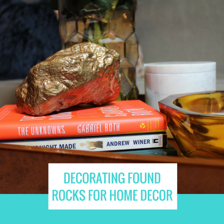 Protecting and Decorating Rocks to use as Decor Around Your Home